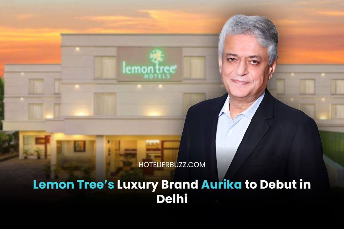 Lemon Tree’s Luxury Brand Aurika to Debut in Delhi with 500+ Key Hotel ...