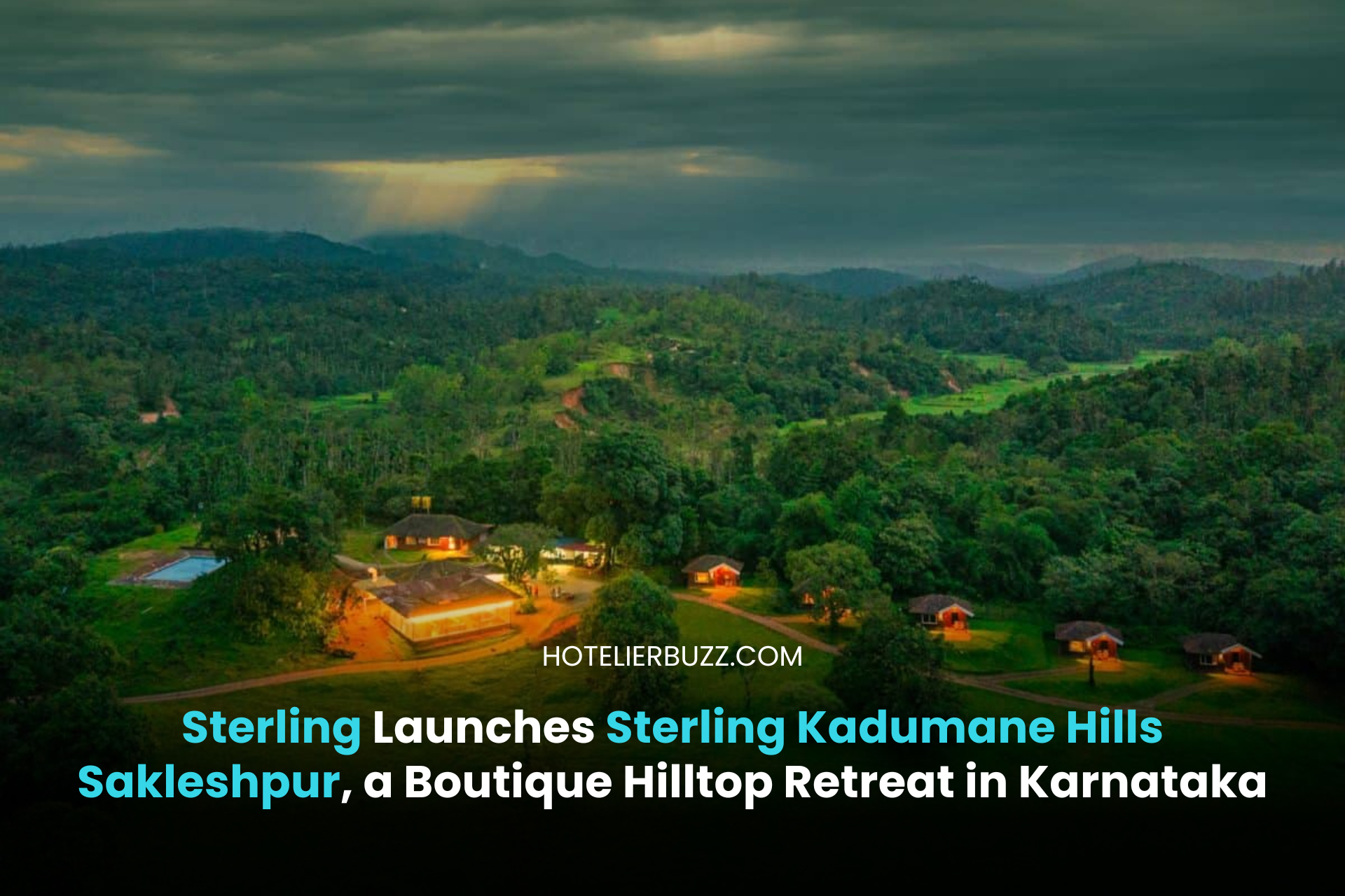 Sterling Launches Sterling Kadumane Hills Sakleshpur, a Boutique ...