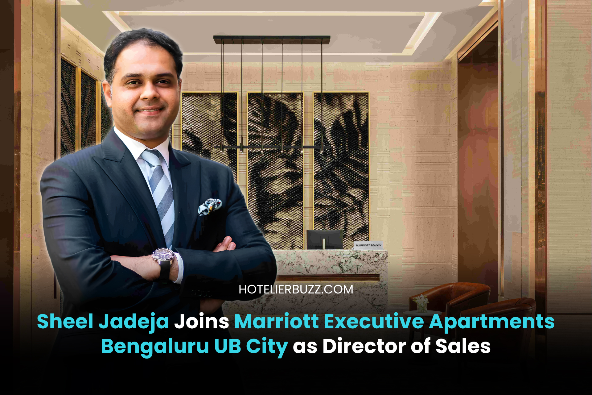 Sheel Jadeja Joins Marriott Executive Apartments Bengaluru UB City as ...