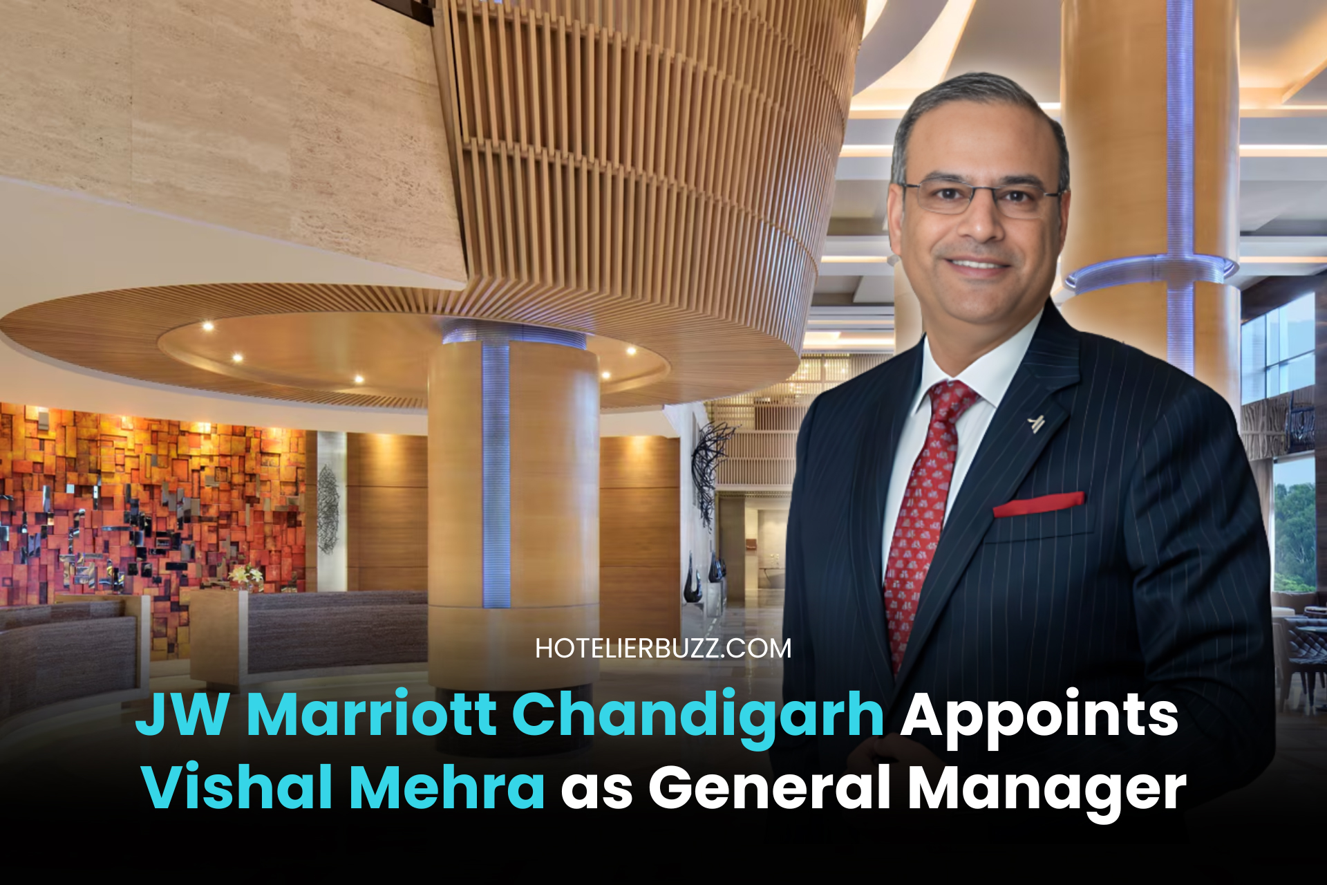 JW Marriott Chandigarh Appoints Vishal Mehra as General Manager