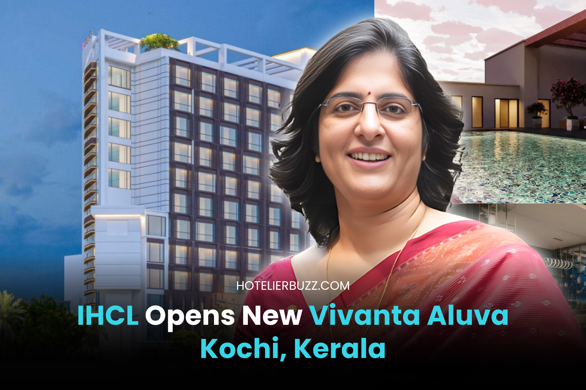 IHCL Opens New Vivanta Aluva in Kochi, Kerala