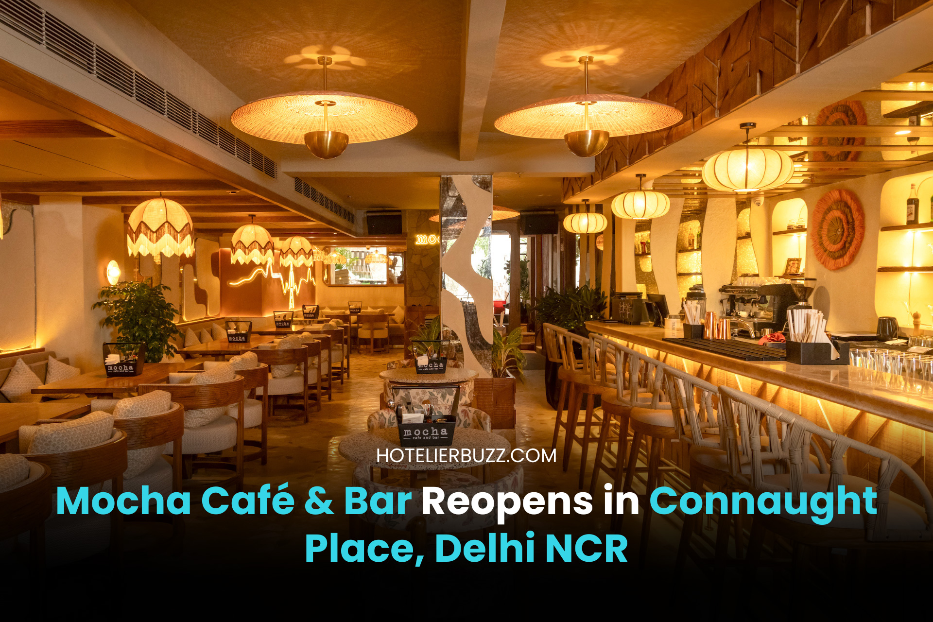 Mocha Café & Bar Reopens in Connaught Place