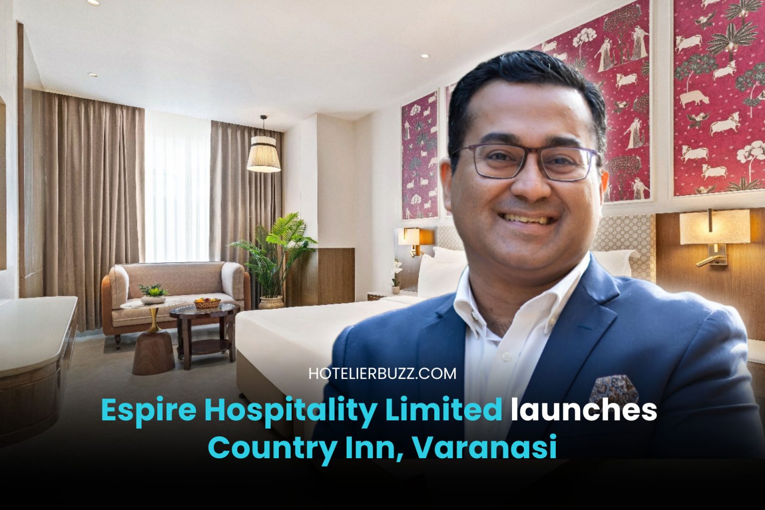 Espire Hospitality Limited launches Country Inn, Varanasi
