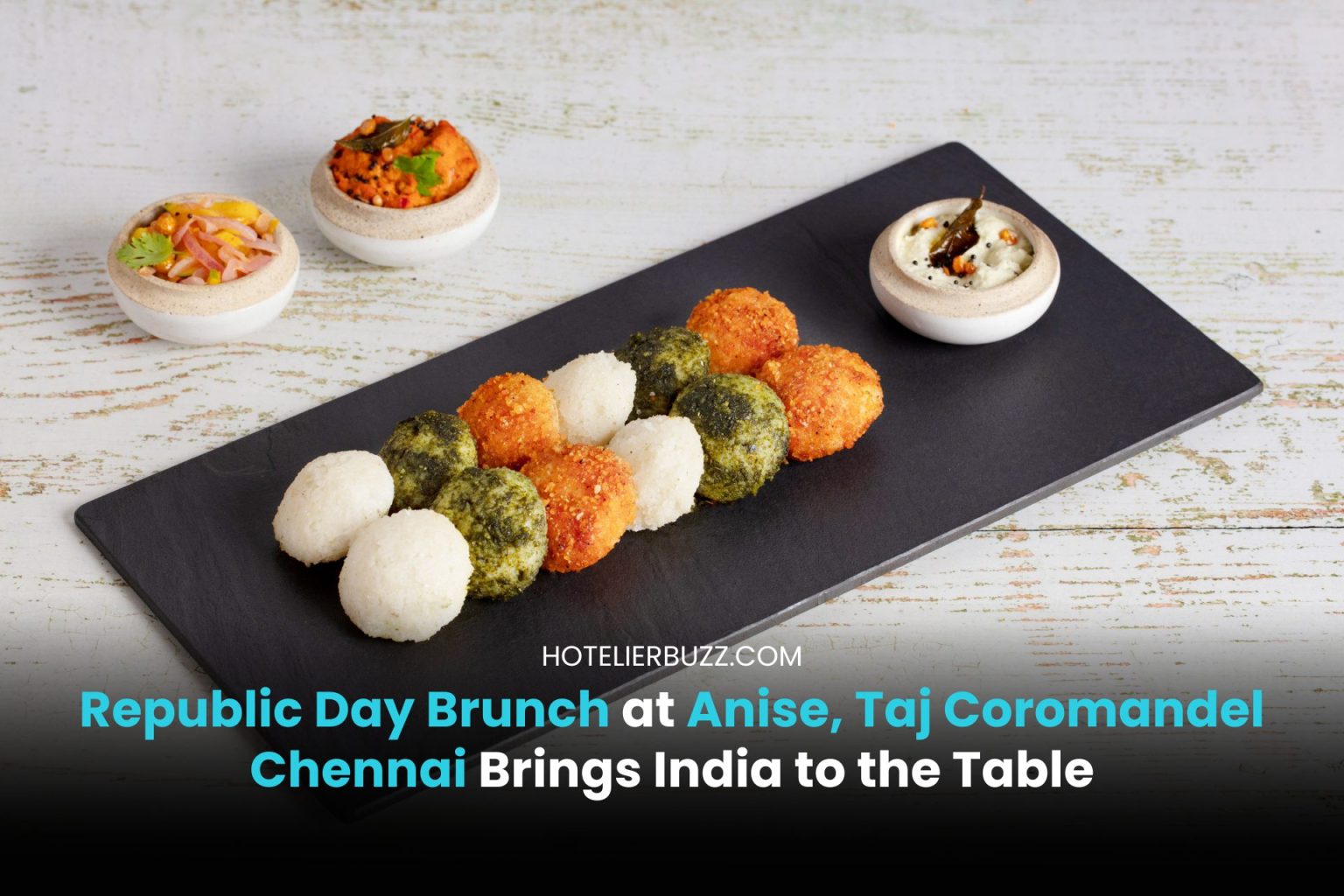 Republic Day Brunch at Anise, Taj Coromandel Chennai Brings India to ...