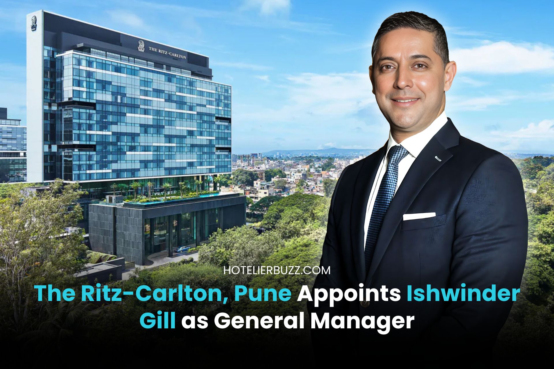 The Ritz-Carlton, Pune Appoints Ishwinder Gill as General Manager