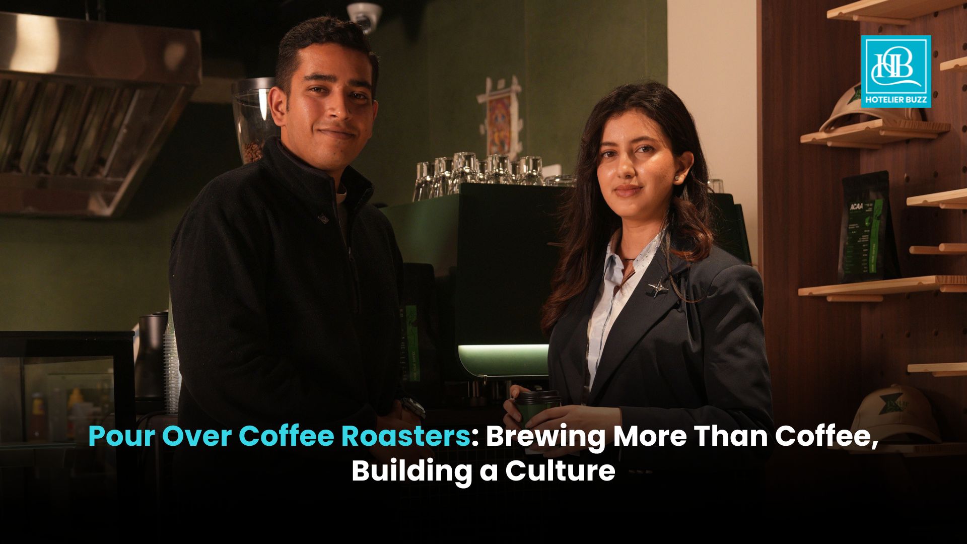 Pour Over Coffee Roasters: Aditya and Ritika Gupta on Building a ...