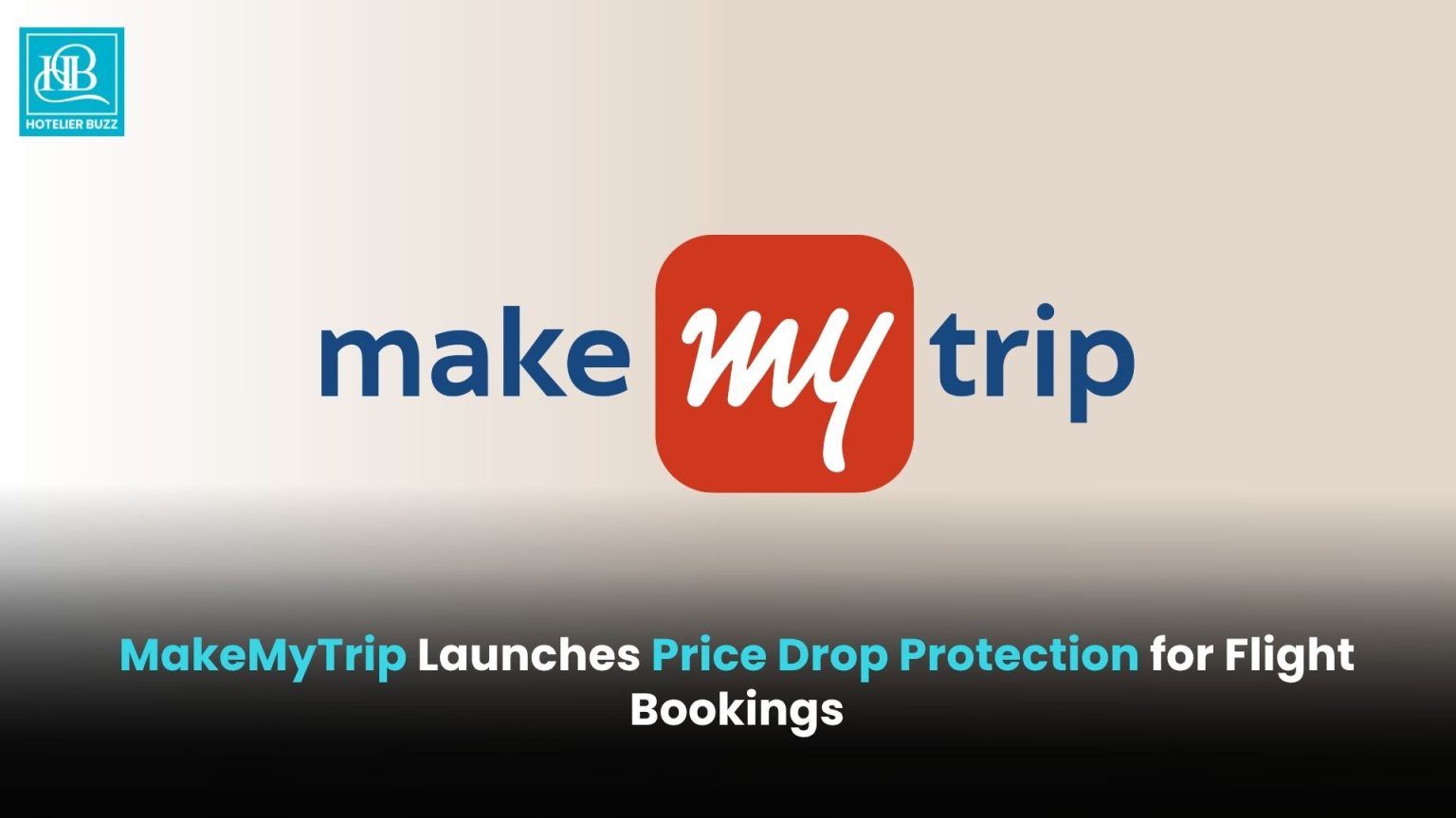 MakeMyTrip Launches Price Drop Protection for Flight Bookings